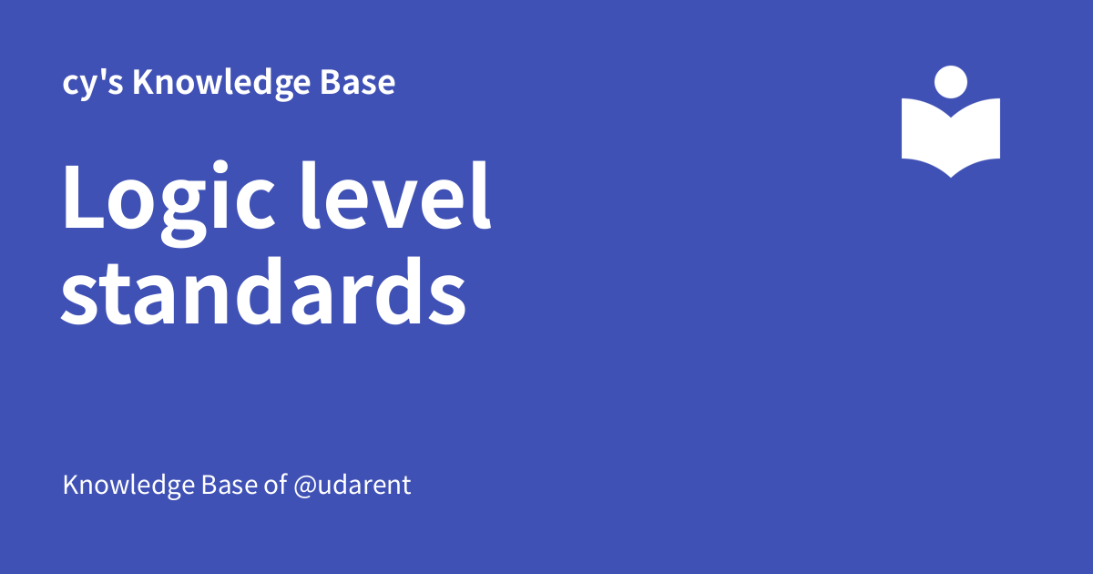 Logic level standards - cy's Knowledge Base